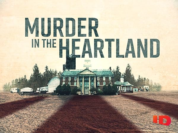 Watch Murder in the Heartland Season 3 | Prime Video