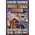 Amazon.com: More Than Honor (Worlds of Honor (Weber)): 9781982192884: Weber, David: Books