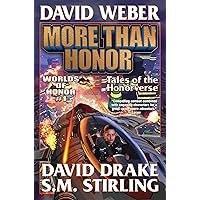 More Than Honor (Worlds of Honor (Weber)): Weber, David: 9781982192884: Amazon.com: Books