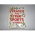 The Giant Book of Strange But True Sports Stories: Howard Liss, Joe ...