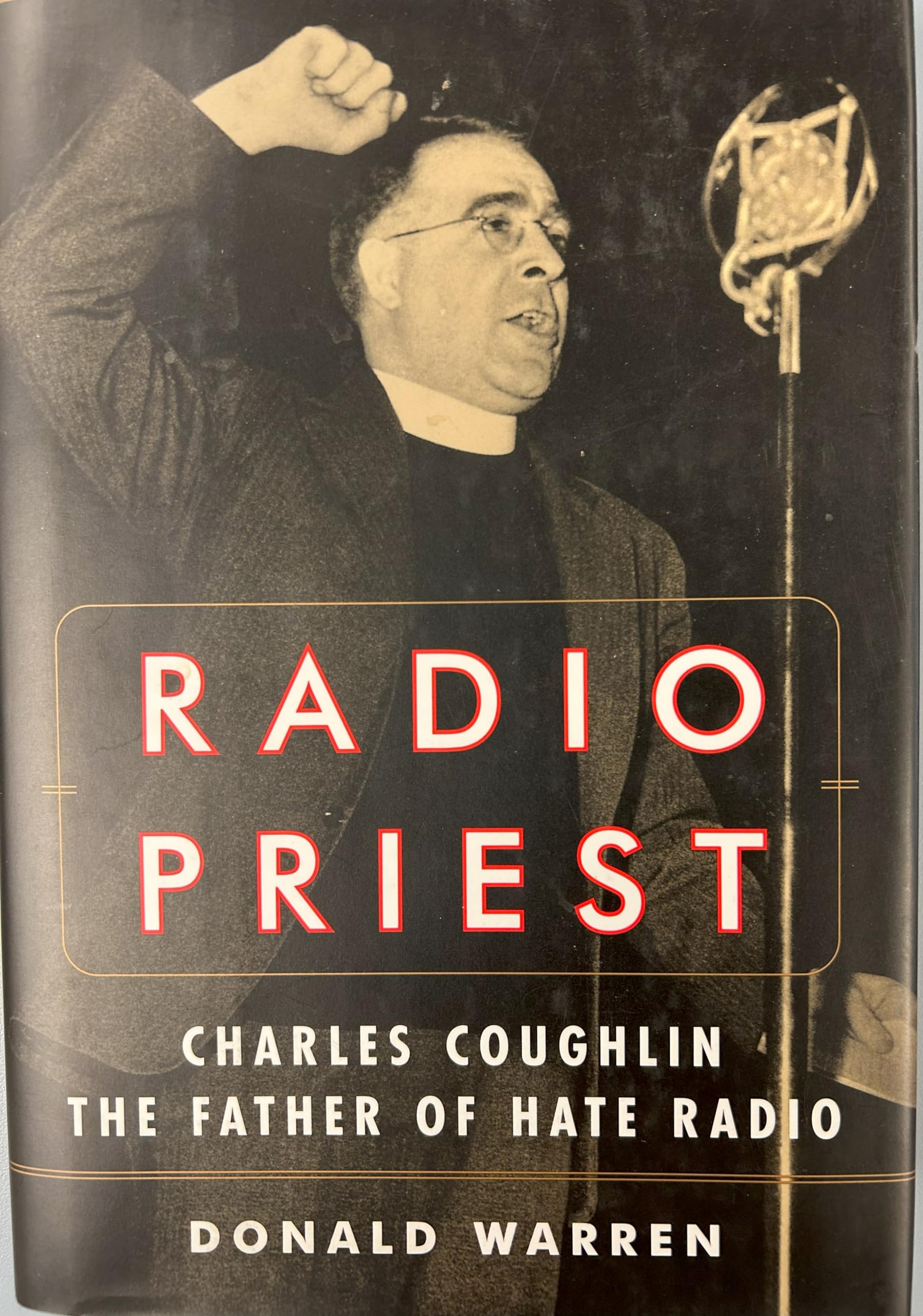 American Pravda: Father Charles Coughlin, by Ron Unz - The Unz Review