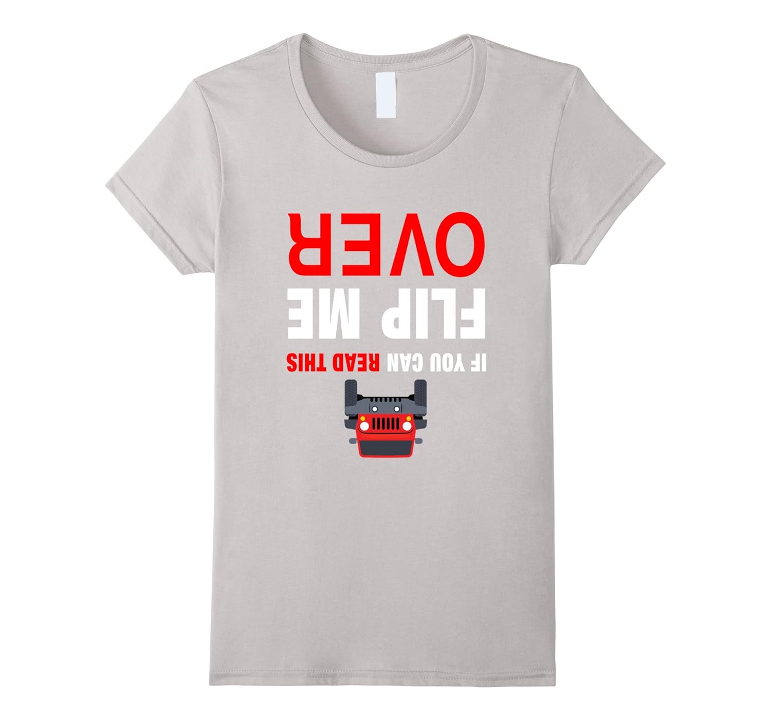 If You Can Read This Flip Me Over T Shirt-4LVS