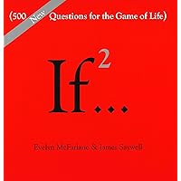 If...1 & 2, Questions for the Game of Life: Evelyn McFarlane; James ...