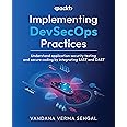 Implementing DevSecOps Practices: Understand application security ...