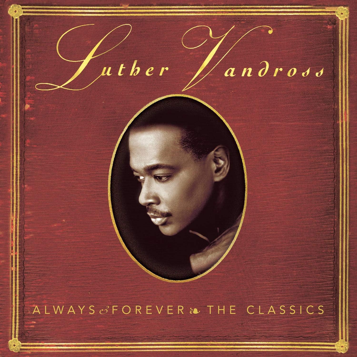 Always & Forever: Classics - Vandross, Luther
