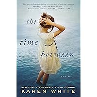 The Time Between: White, Karen: 9780451468116: Amazon.com: Books