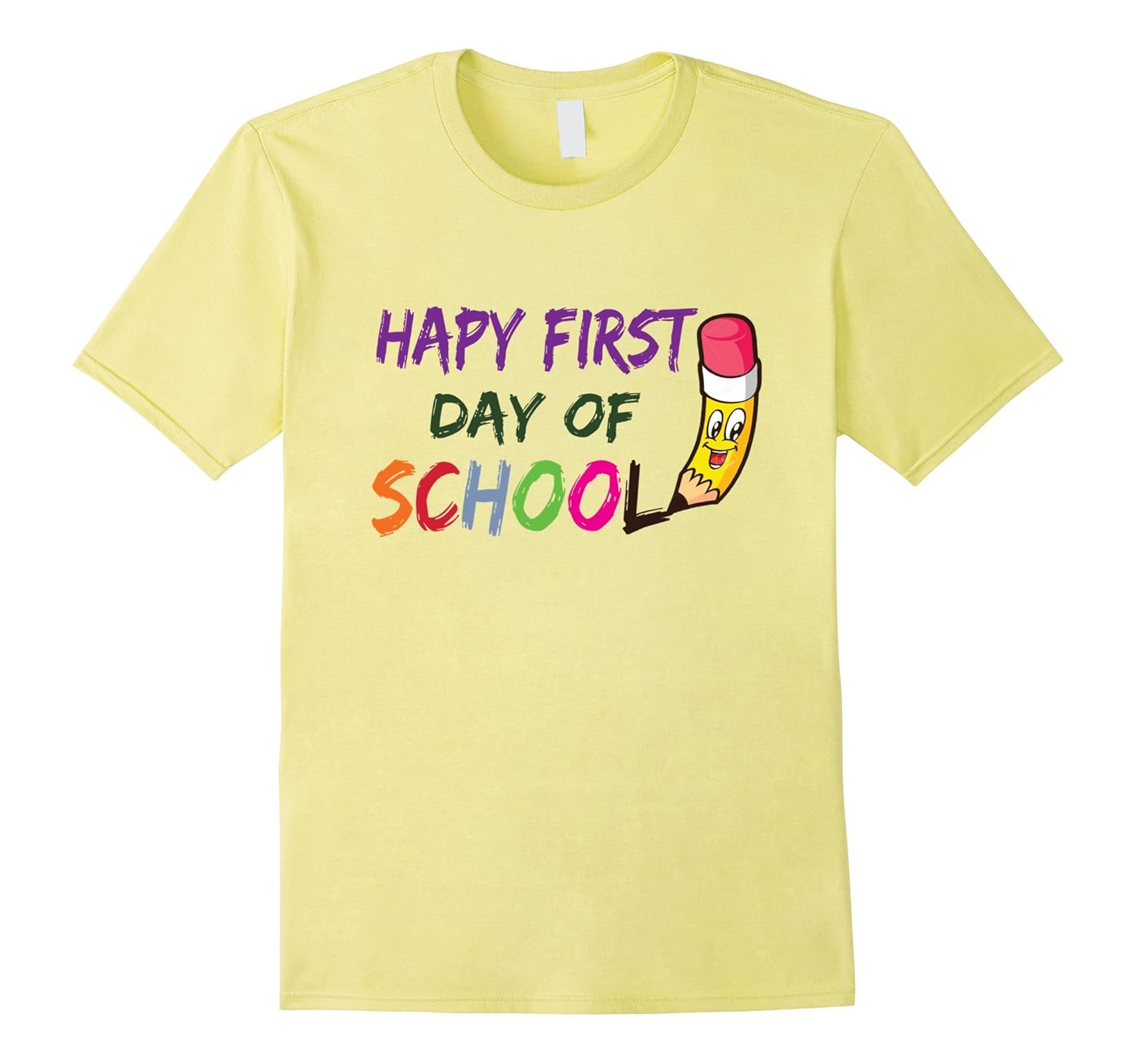 Happy First Day Of School T Shirt Funny New Student T-Shirt – Hntee.com