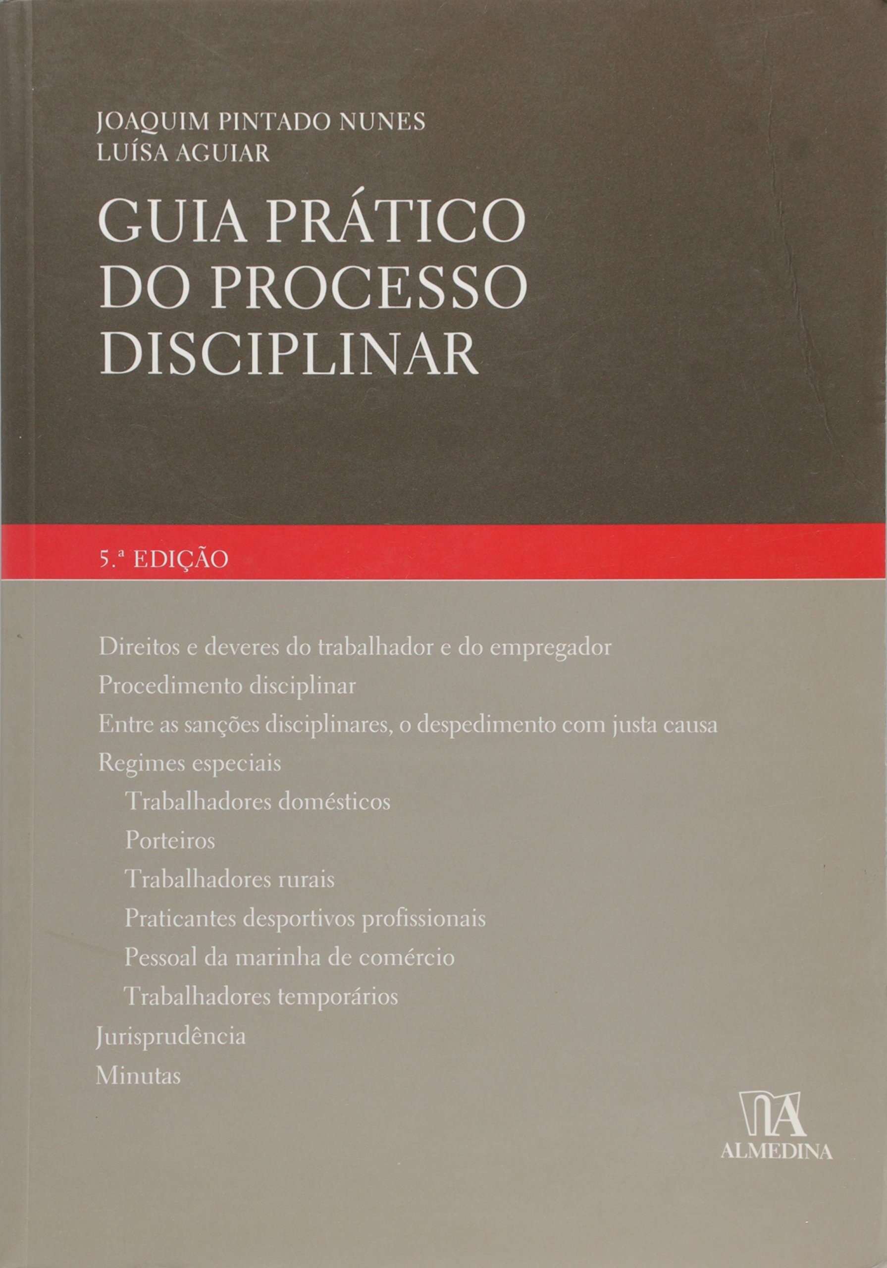 Guia Pratico Do Processo Disciplinar PDF Joaquim Pintado Nunes, Luisa Aguiar