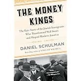 Amazon.com: The Money Kings: The Epic Story of the Jewish Immigrants ...