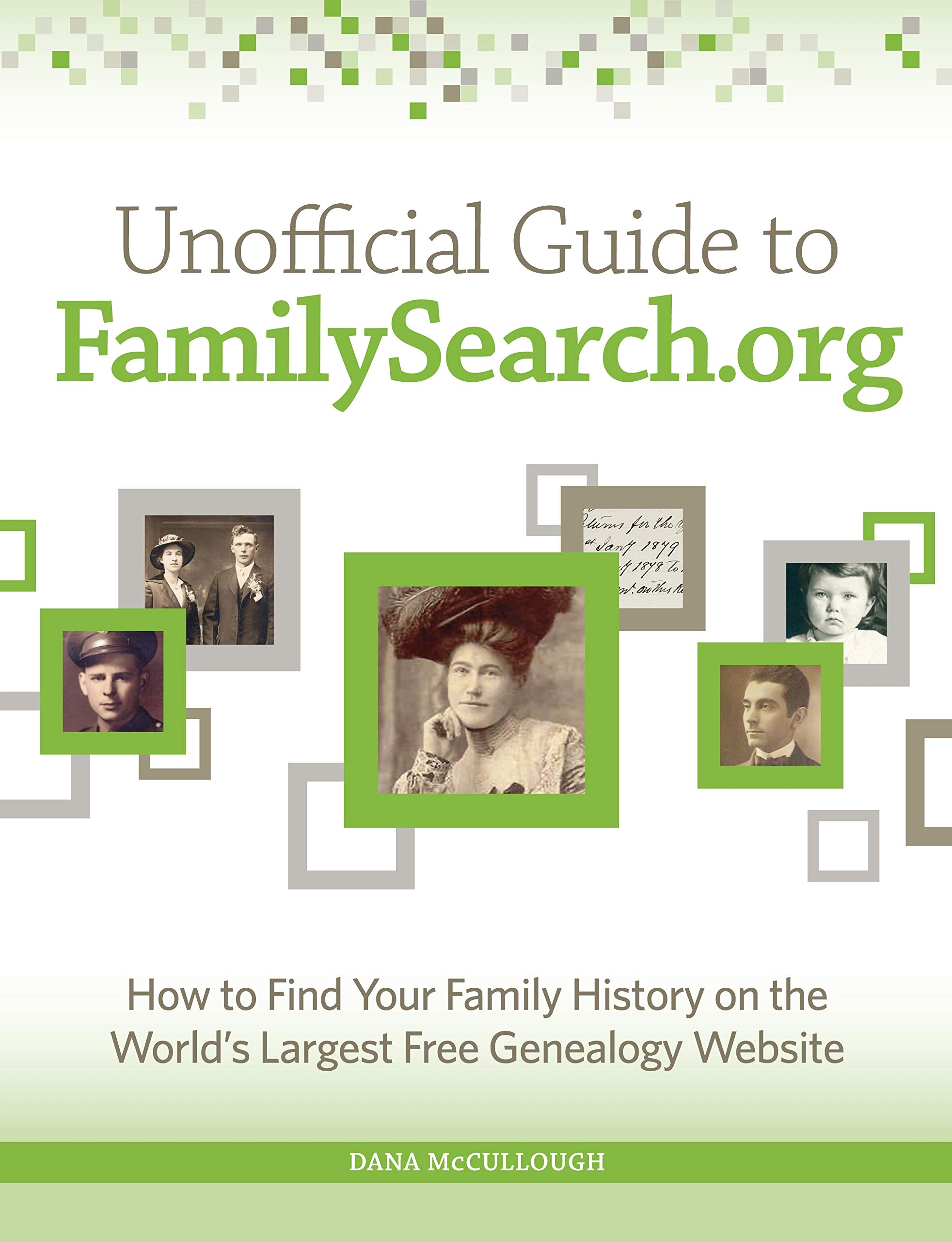 Books Unofficial Guide To FamilySearch How To Find Your Family Books Unofficial Guide To FamilySearch How To Find Your Family