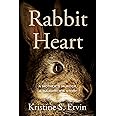 Rabbit Heart: A Mother's Murder, a Daughter's Story: Ervin, Kristine S ...