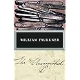 The Unvanquished: The Corrected Text: Faulkner, William: 9780679736523 ...