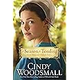 A Season for Tending: Book One in the Amish Vines and Orchards Series: Woodsmall, Cindy ...