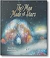 The Man Made of Stars — Remind young ones that there is always room for ...