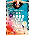 Amazon.com: The Three Lives of Cate Kay: 9781526682611: Kate Fagan: Books