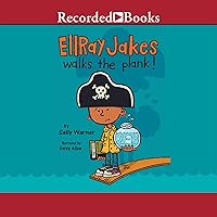 EllRay Jakes Walks the Plank! (The EllRay Jakes Series): Sally Warner ...