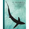 The Lives of Sharks: A Natural History of Shark Life (The Lives of the Natural World): Abel ...