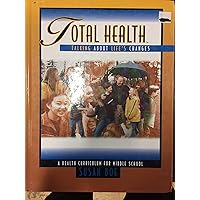 Total Health Talking About Life's Changes, Middle School Teacher's ...