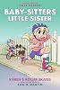 Karen's Roller Skates: A Graphic Novel (Baby-sitters Little Sister #2 ...