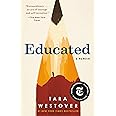 Educated: A Memoir by Westover, Tara