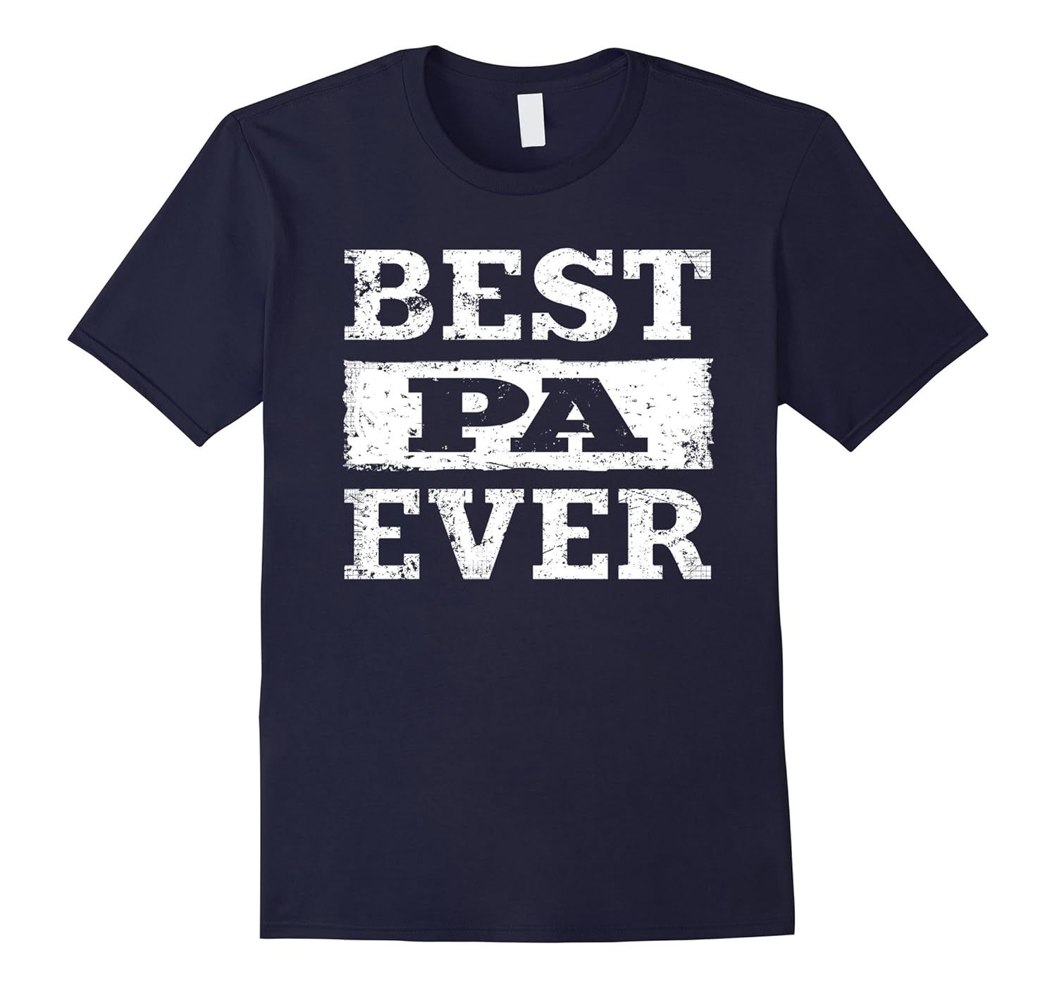 Best PA Ever Shirt Funny PA Gift Idea T-Shirt-RT – Rateeshirt