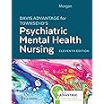 Davis Advantage for Townsend's Psychiatric Mental Health Nursing, 11th ...