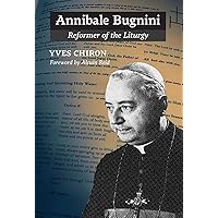 The Reform of the Liturgy (1948-1975): Bugnini, Annibale: 9780814615713 ...