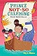 Amazon.com: Prince Not-So Charming: Happily Ever Laughter ...