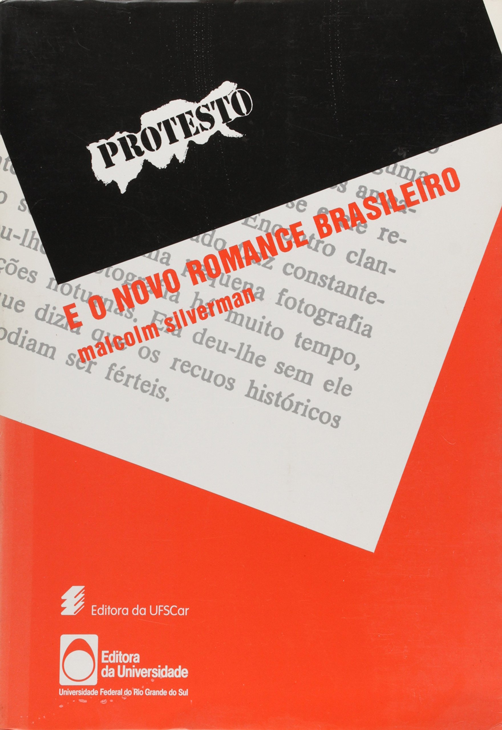 Protesto E O Novo Romance Brasileiro PDF Malcolm Silverman