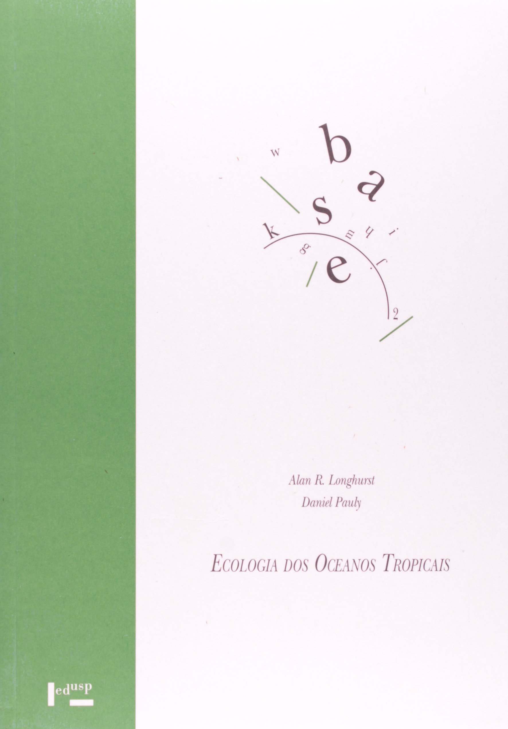 Ecologia Dos Oceanos Tropicais PDF Alan R. Longhurst