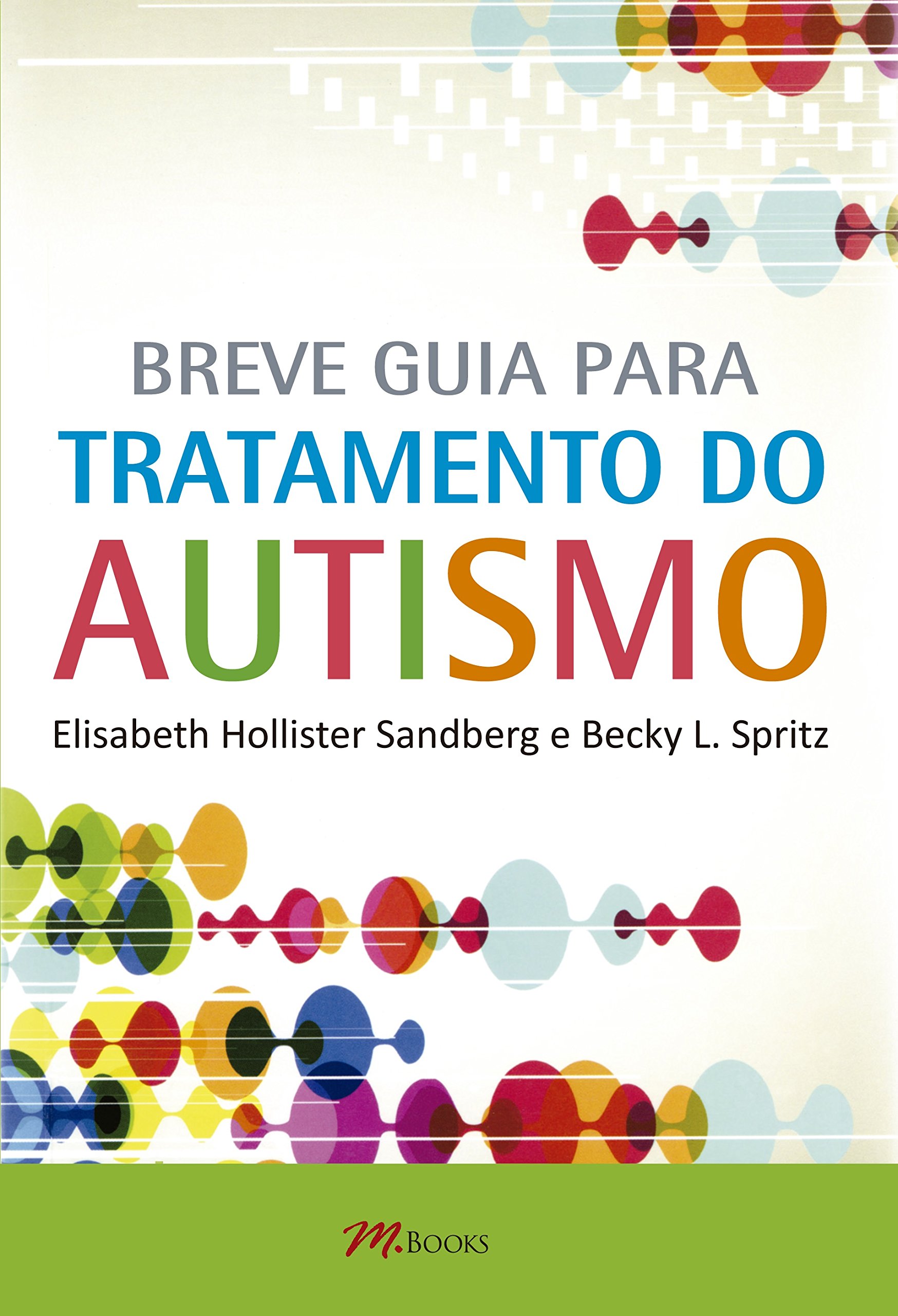 Breve Guia Para Tratamento do Autismo - Volume 1 PDF Elisabeth ...