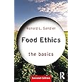 Amazon.com: Food Ethics: The Basics: 9781032258171: Sandler, Ronald L ...