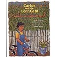 Carlos and the Cornfield / Carlos y la milpa de maiz: Stevens, Jan ...