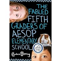 The Fabled Fourth Graders of Aesop Elementary School: Fleming, Candace ...