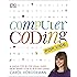 Computer Coding Games for Kids: A Step-by-Step Visual Guide to Building ...