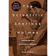 Amazon.com: The Scientific Sherlock Holmes: Cracking the Case with ...