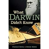 What Darwin Didn't Know: A Doctor Dissects the Theory of Evolution: Simmons, Geoffrey, Dembski ...