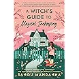 A Witch's Guide to Magical Innkeeping: Mandanna, Sangu: 9780593439371 ...