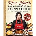 Miss Kay's Duck Commander Kitchen: Faith, Family, and Food-Bringing Our ...