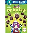 Stop That Virus! (StoryBots): Emmons, Scott, Ilic, Nikolas ...