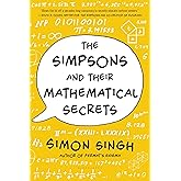 The Simpsons and Their Mathematical Secrets: Singh, Simon ...