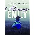 Always Emily: MacColl, Michaela: 9781452111742: Amazon.com: Books