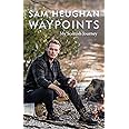 Waypoints: My Scottish Journey: Heughan, Sam: 9780316495530: Amazon.com: Books