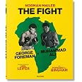 Norman Mailer. Neil Leifer. Howard L. Bingham. The Fight: Mailer ...