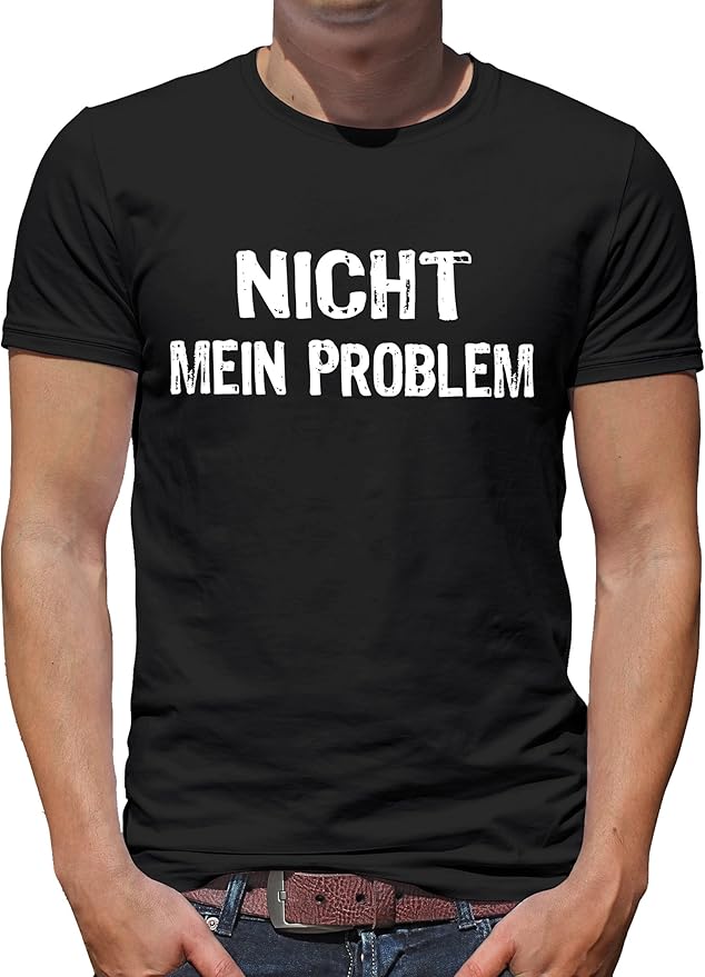 TShirt-People Nicht mein Problem T-Shirt Herren : Amazon.de: Bekleidung