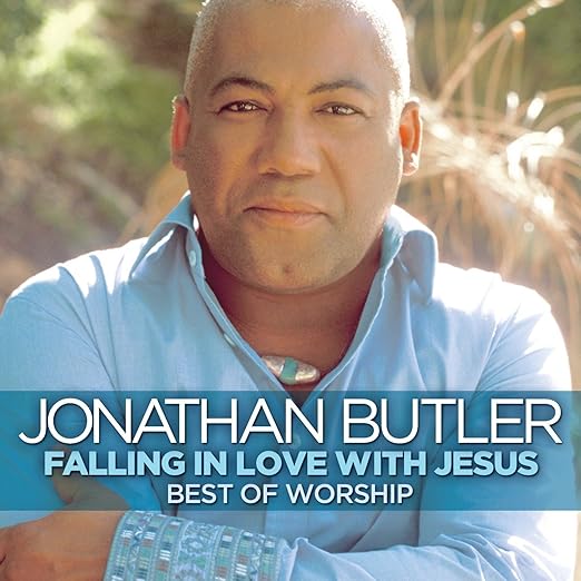 Jonathan Butler - Falling in Love with Jesus: Best of Worship - Amazon.com Music