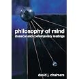 Philosophy of Mind: Classical and Contemporary Readings: Chalmers ...