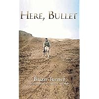 Here, Bullet: Turner, Brian: 9781882295555: Amazon.com: Books
