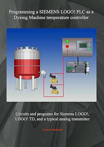 Programming a SIEMENS LOGO PLC as a Dyeing machine temperature ...