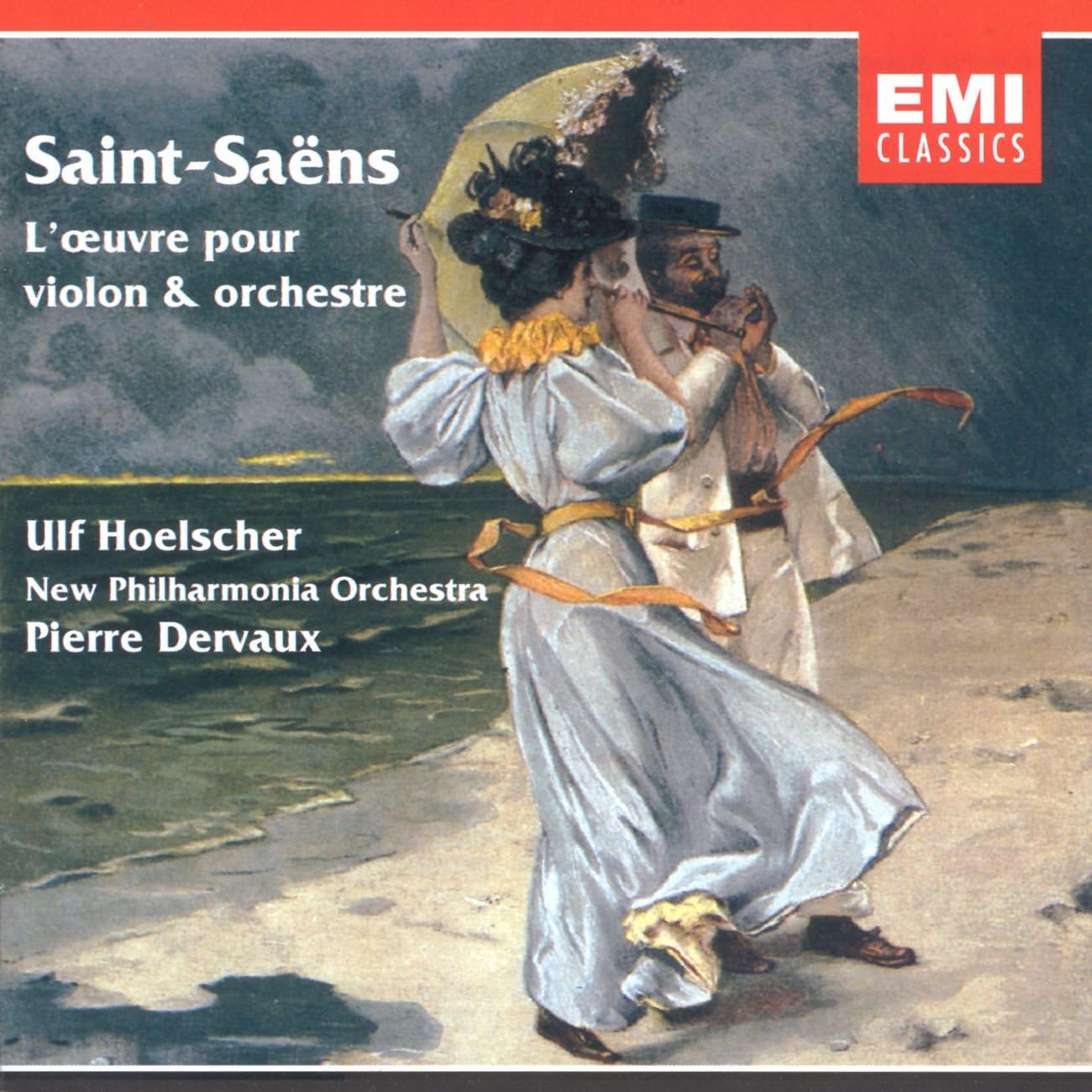 Saint-Saëns: Complete Works for Violin and Orchestra - Ulf Hoelscher ...
